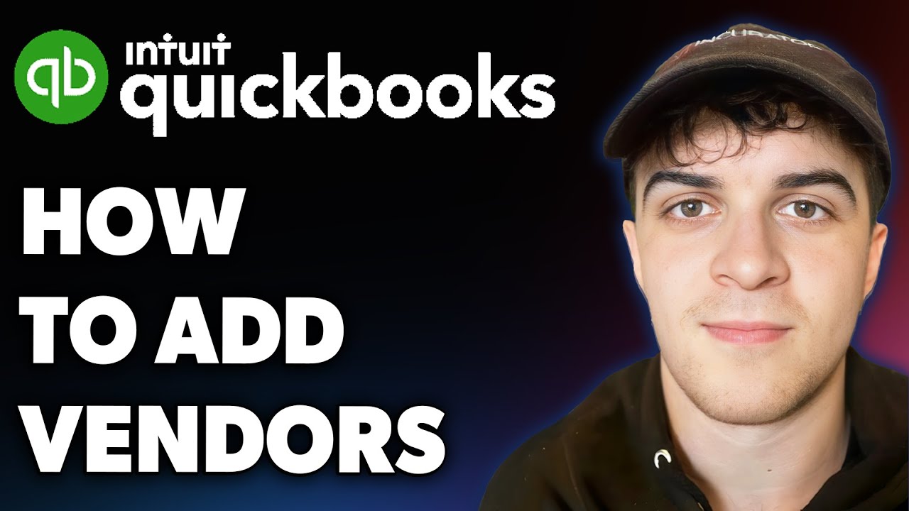 How to Add Vendors in Quickbooks Online (Full 2025 Guide) - YouTube