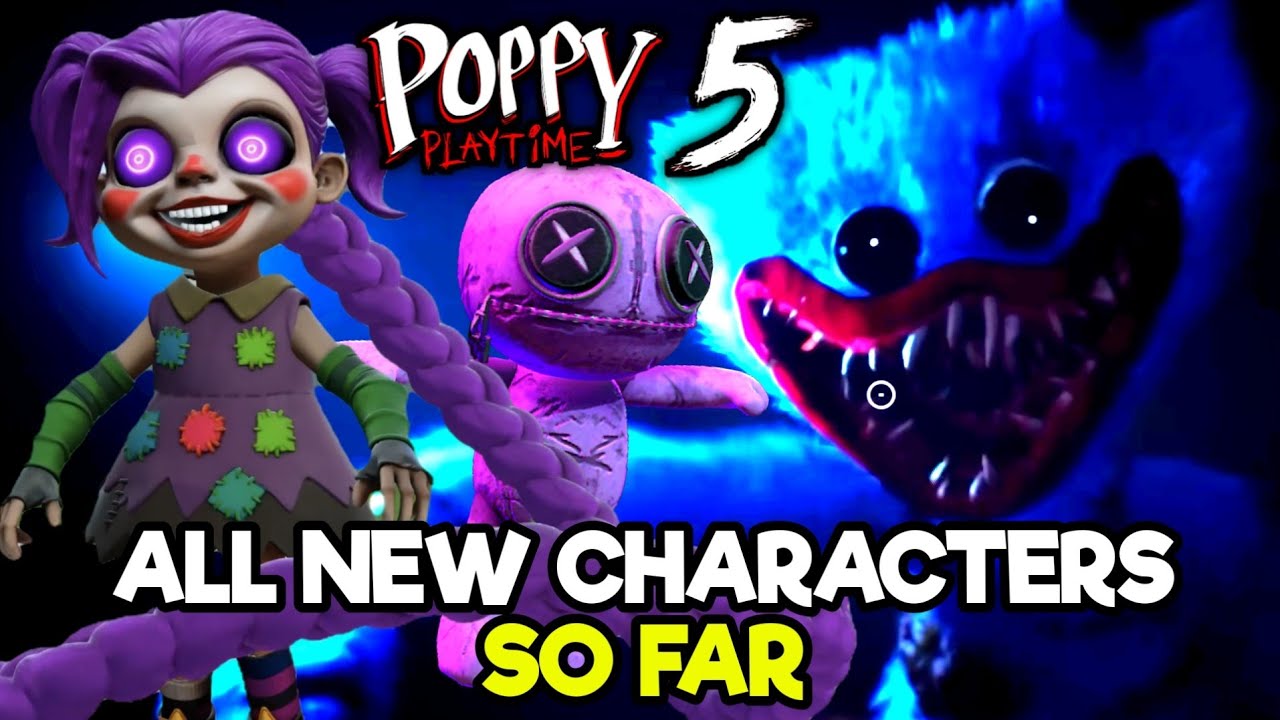 Poppy Playtime Chapter 5 - All New Official Characters Announced So Far ...