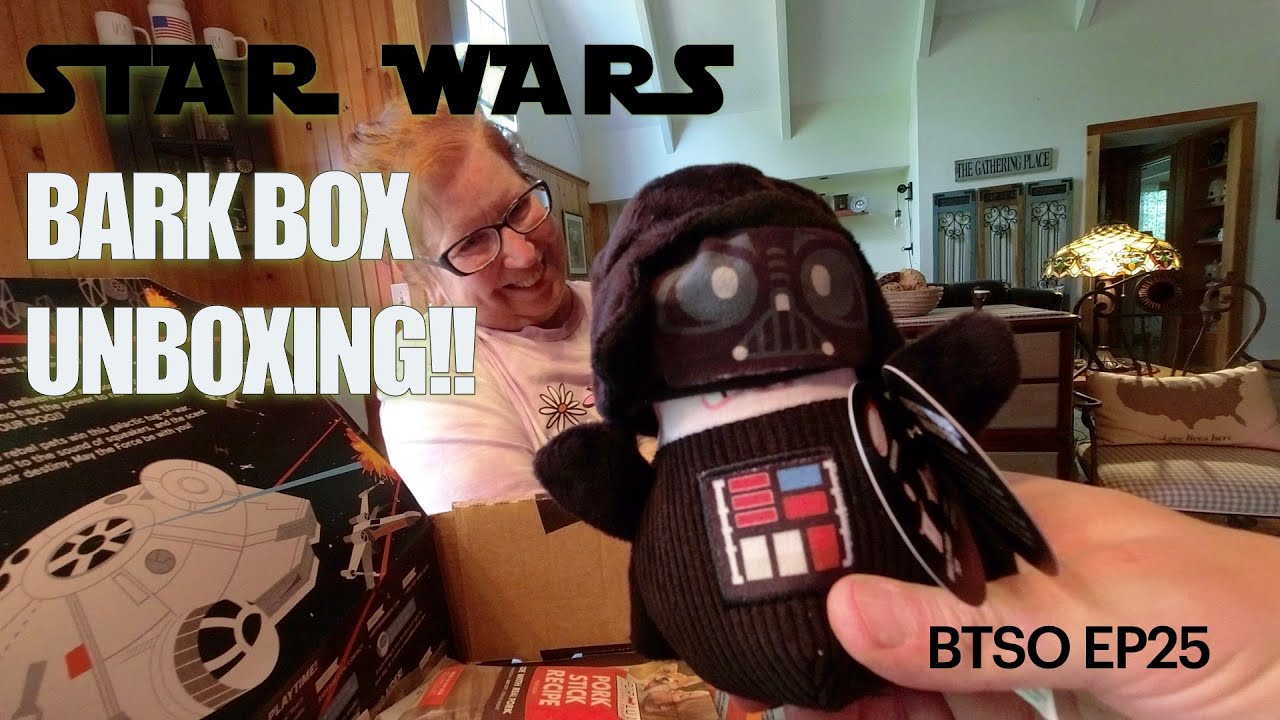 Star Wars Bark Box Unboxing!! BTSO EP25 - YouTube