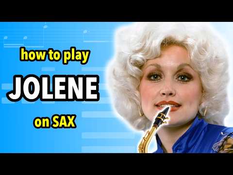 How to play Jolene on Saxophone | Saxplained
