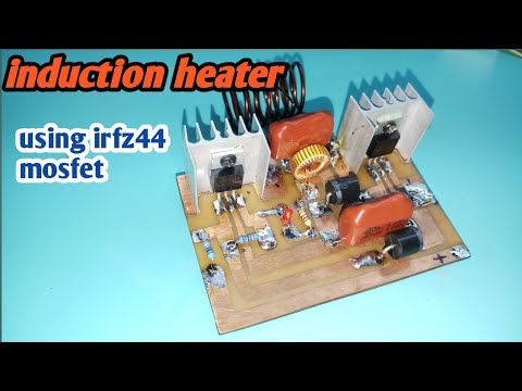 building induction heater 12v dc using irfz44n mosfet - YouTube