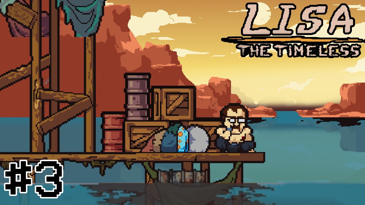 LISA The Timeless Part 3 || NO COMMENTARY GAMEPLAY || All this effort ...