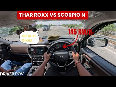 THAR ROXX VS SCORPIO N DRIVER POV EXPRESSWAY RACE (150 KMPH) - YouTube
