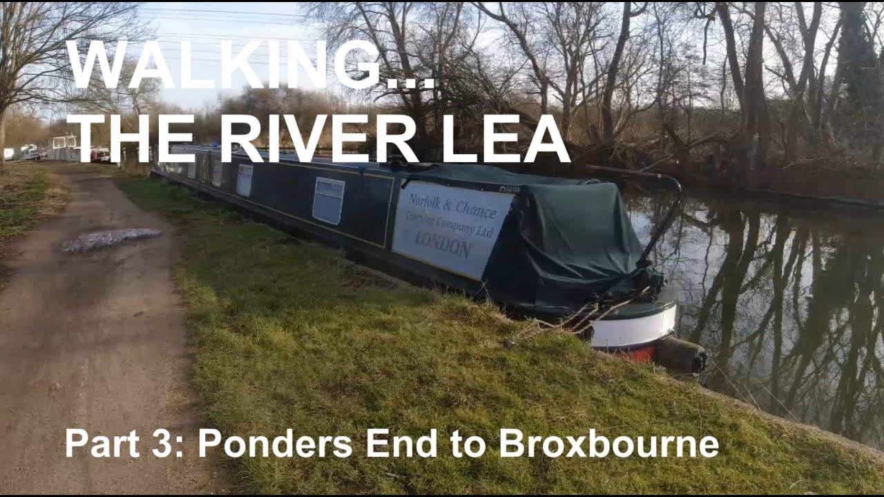 Walking the River Lea | Ponders End to Broxbourne - YouTube