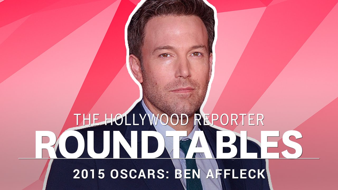 Ben Affleck as Actor vs. Director: The Cinematographers Roundtable ...