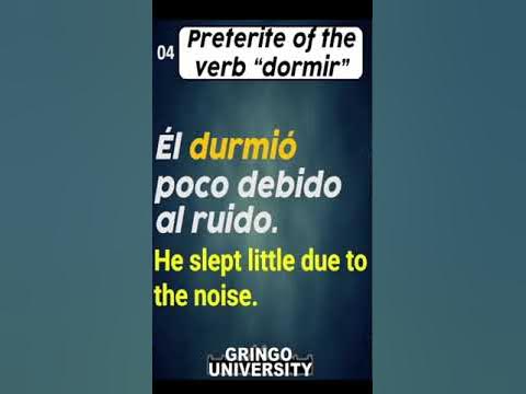Master the verb "dormir" in the preterite tense in Spanish 04 - YouTube