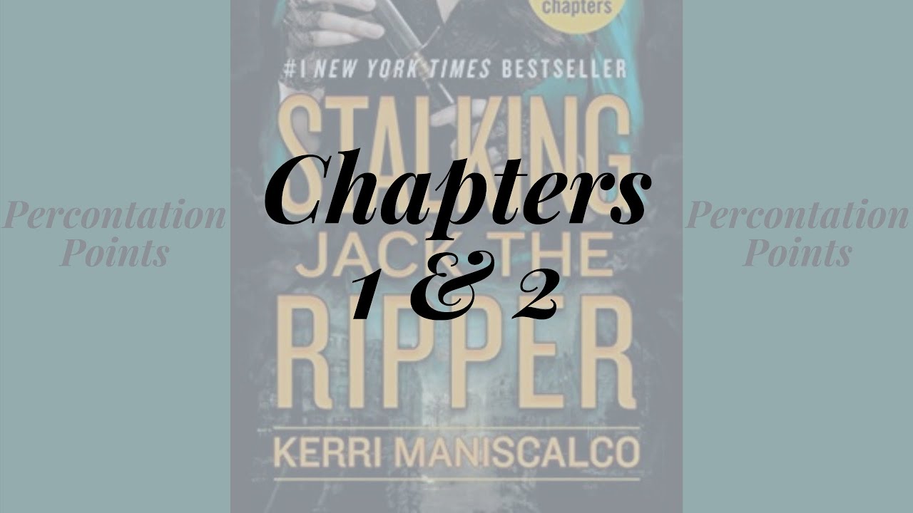 Book Snark: Stalking Jack the Ripper, chapters 1 & 2 - YouTube