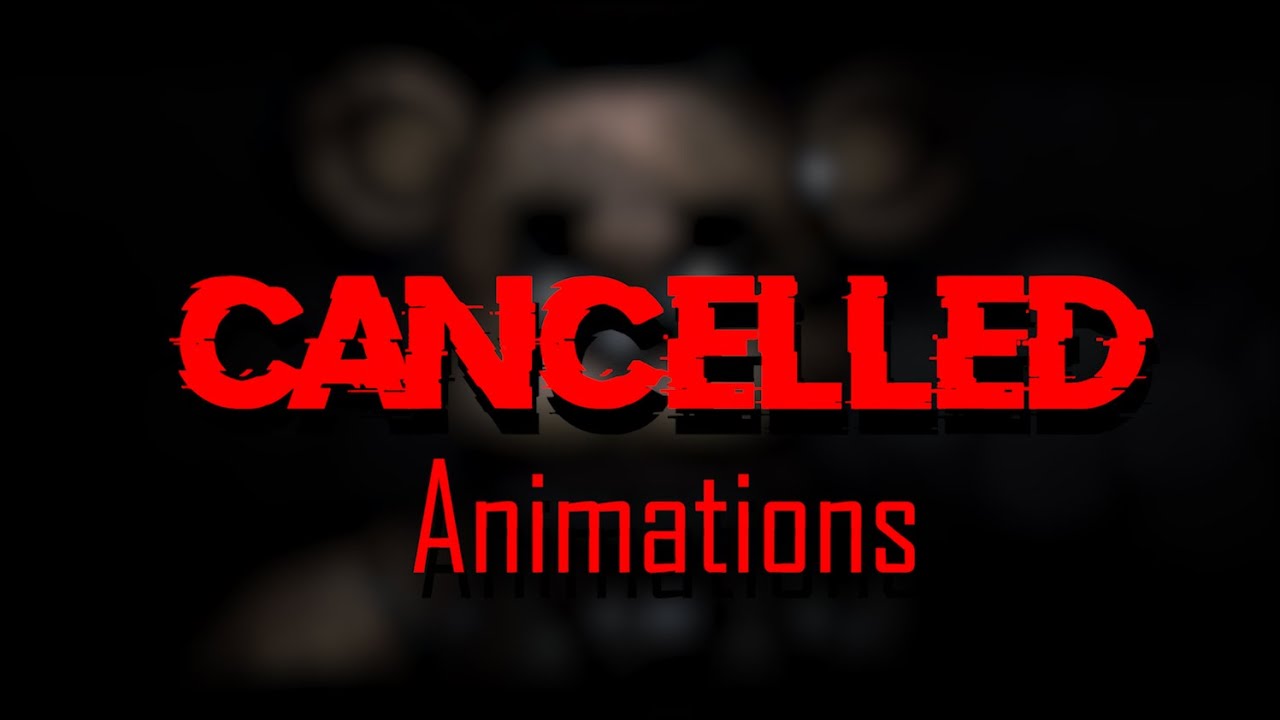 (FNAF/SFM) Cancelled Animations - YouTube