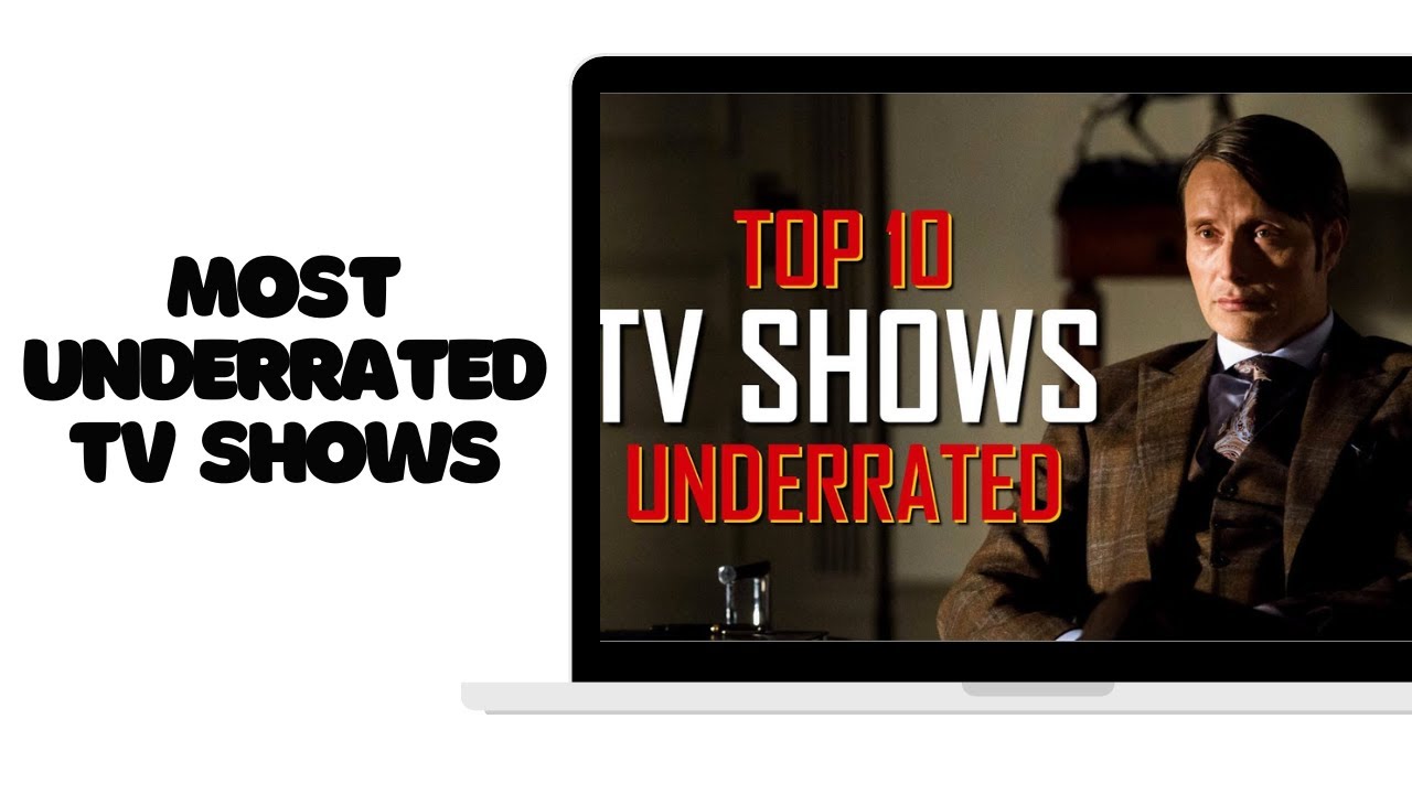 Top 10 Most UNDERRATED TV SHOWS You'll Want to Watch - YouTube