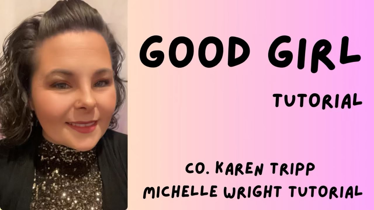 Good girl line dance tutorial Beginner choreography by Karen Tripp ...