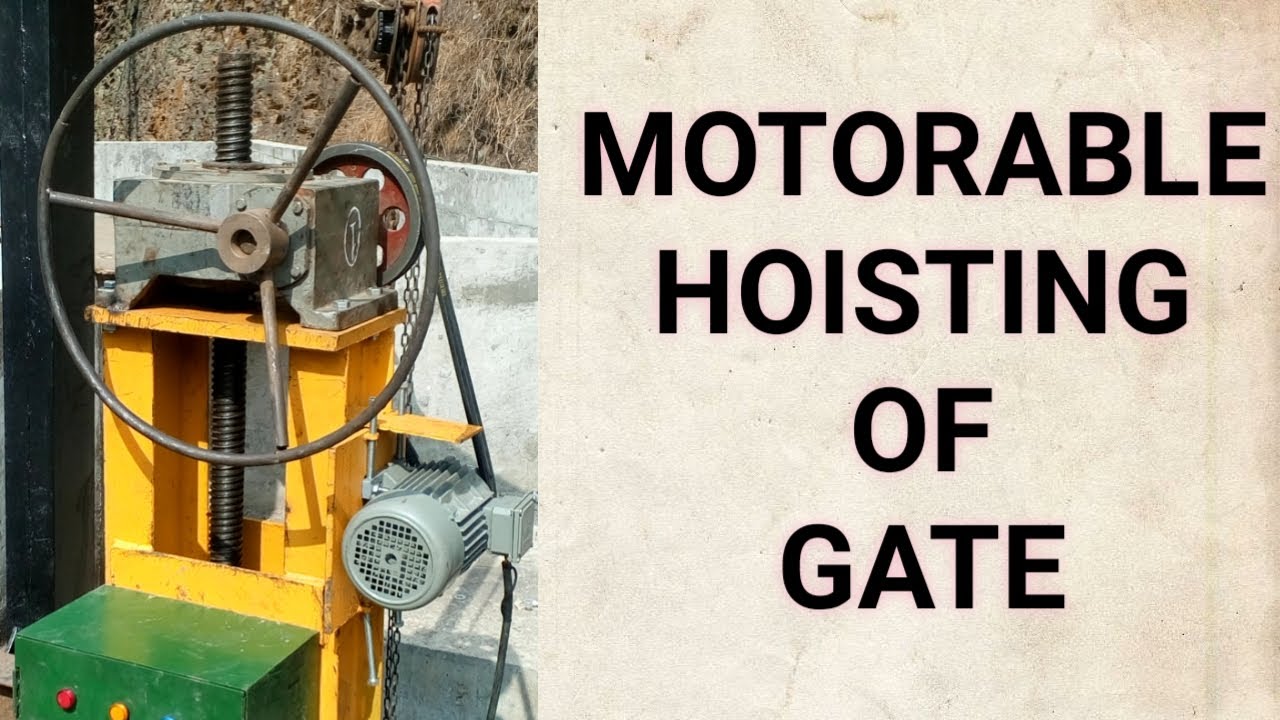 Motorable Hoisting of Gate || Hydro Power - YouTube
