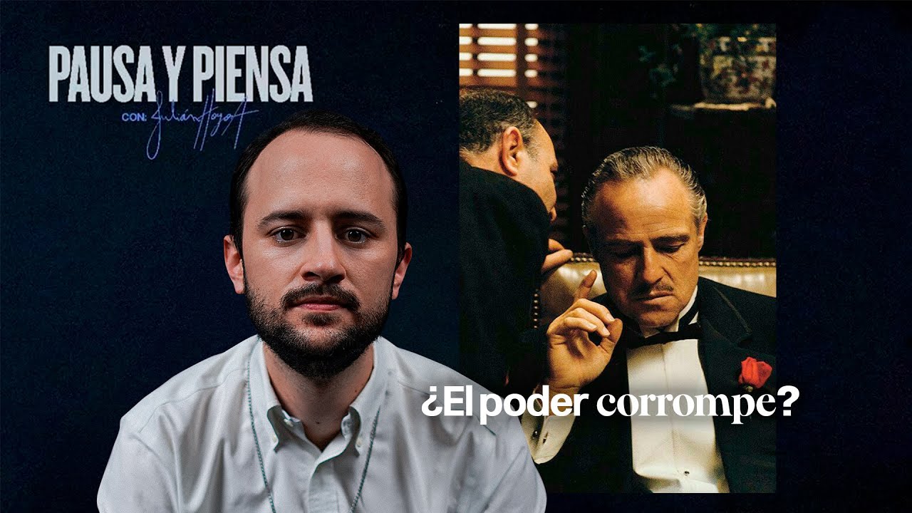 Pausa y Piensa: Ep 15 ¿El poder corrompe? - YouTube