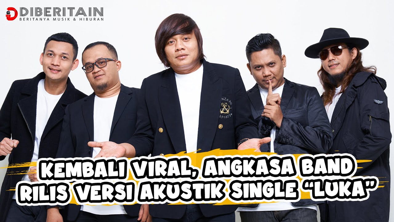 Kembali Viral, Angkasa Band Rilis Versi Akustik Single “Luka” - YouTube