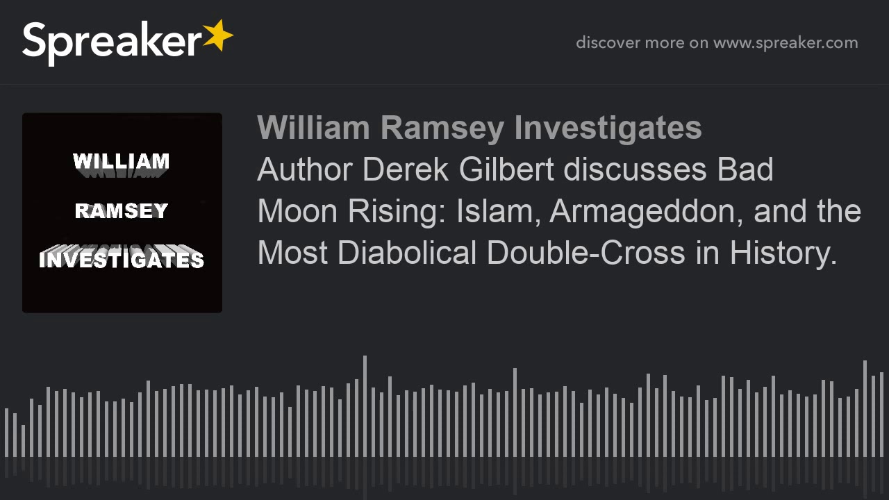 Author Derek P. Gilbert discusses his book Bad Moon Rising about Islam ...