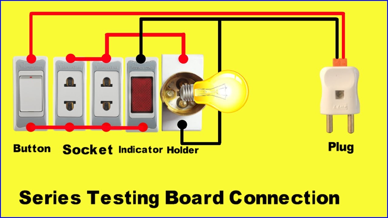 How To Make Series Electric Board || Series Testing Board Connection ...