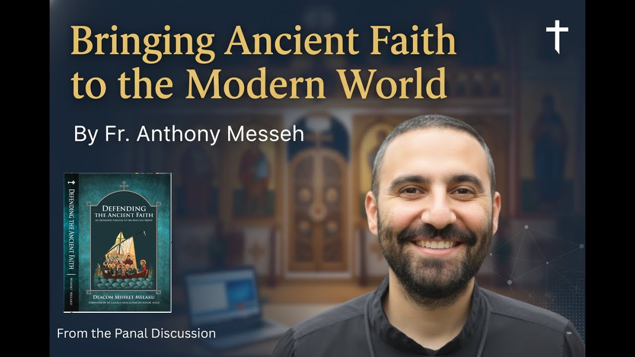 Fr Anthony: Bringing Ancient Faith to the Modern world - YouTube