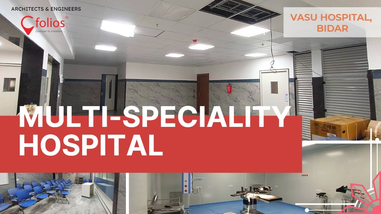 Multi-Specialty Hospital I Hospital Construction I Consultation Room I ...