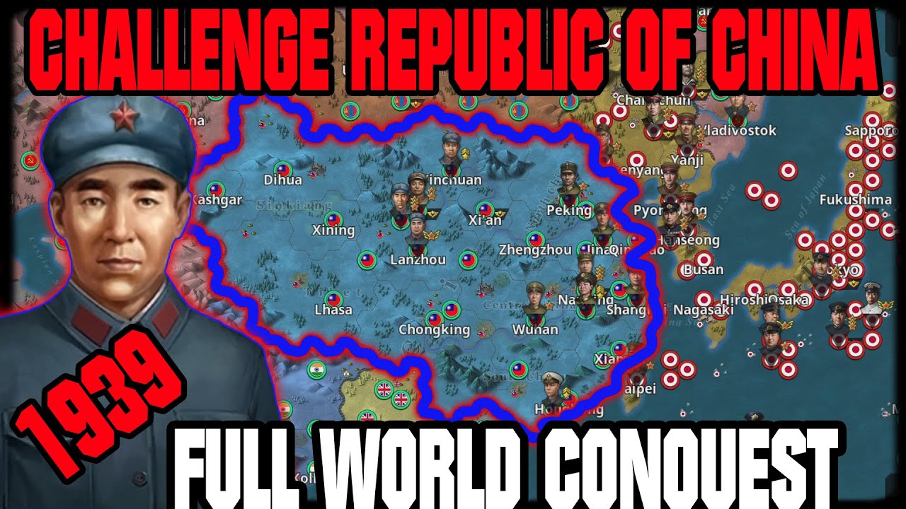 🔥REPUBLIC OF CHINA 1939 CHALLENGE CONQUEST🔥 - YouTube