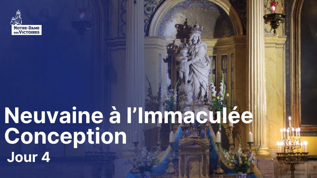 Neuvaine Immaculée Conception - jour 4 - dimanche 03 décembre 2023 - YouTube