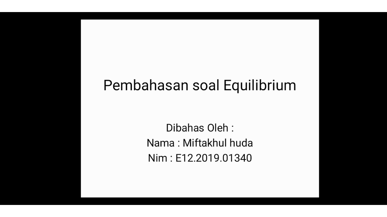 Pembahasan soal equilibrium - YouTube