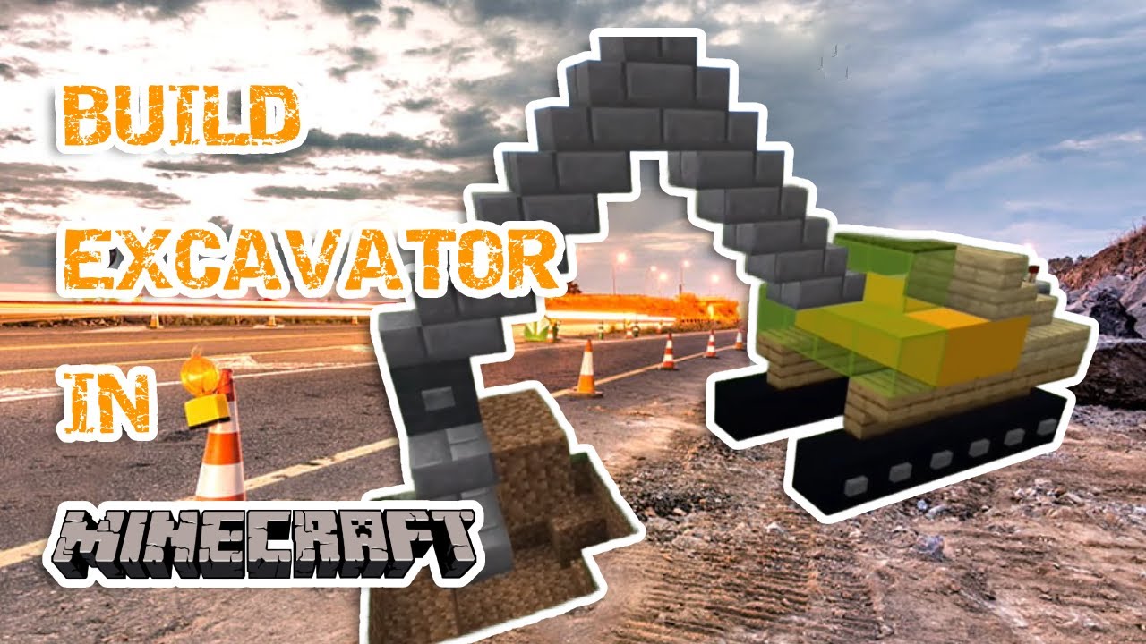 How to build an Excavator in Minecraft - YouTube