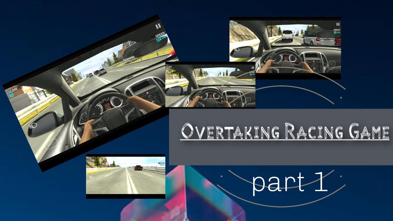 overtaking Car racing game part 1 - YouTube