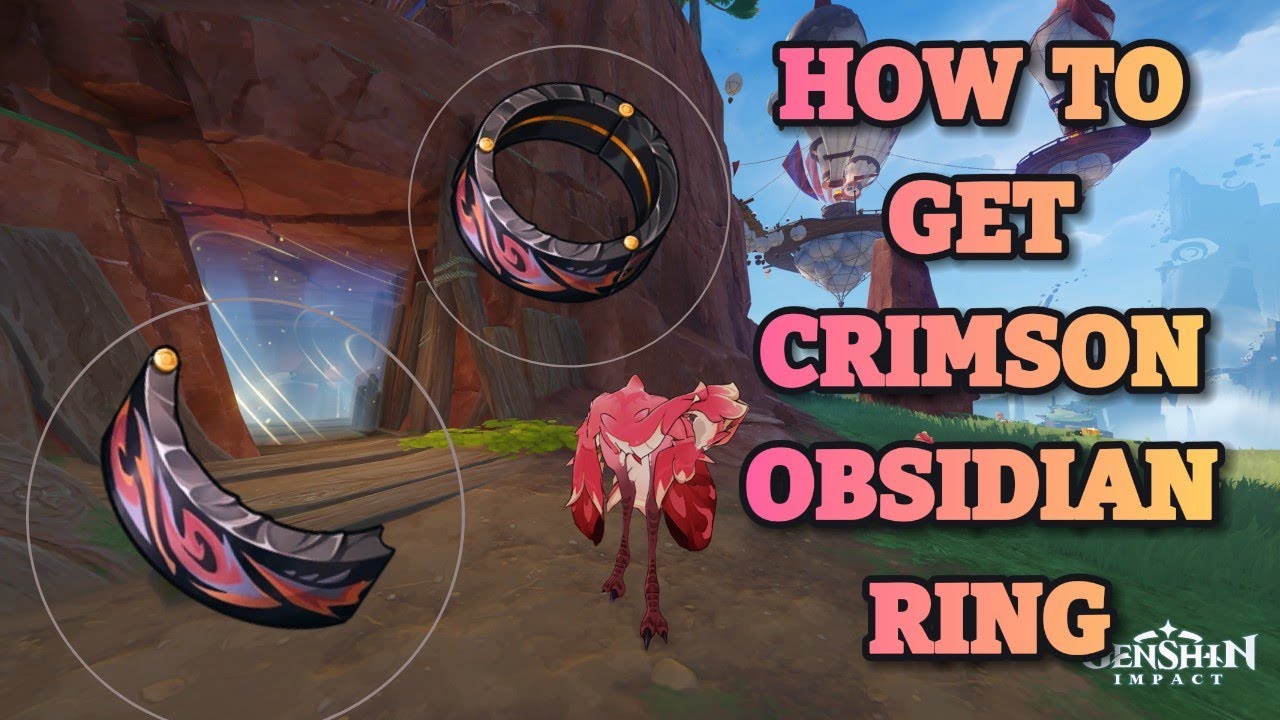 HOW TO GET CRIMSON OBSIDIAN RING AND THE LOCATIONS OF THE FRAGMENTS ...