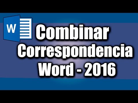 Combinar Correspondencia Word 2016