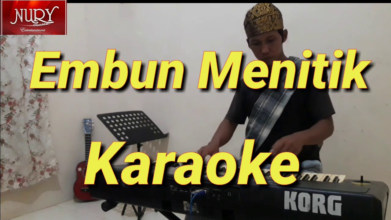 Embun Menitik Karaoke Melayu Saipul Amri Dimensi Versi Korg PA600 - YouTube