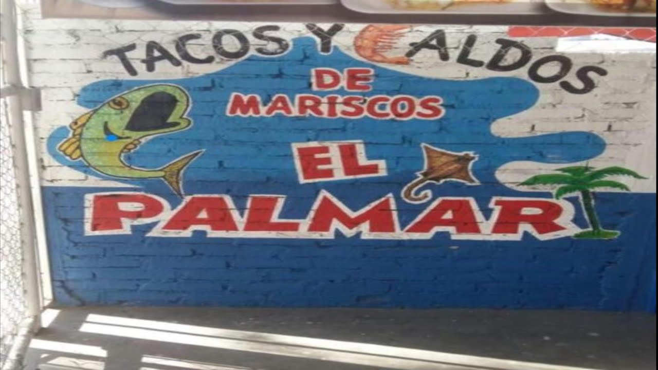 Mariscos El Palmar || San Luis Rio Colorado Sonora Mexico - YouTube