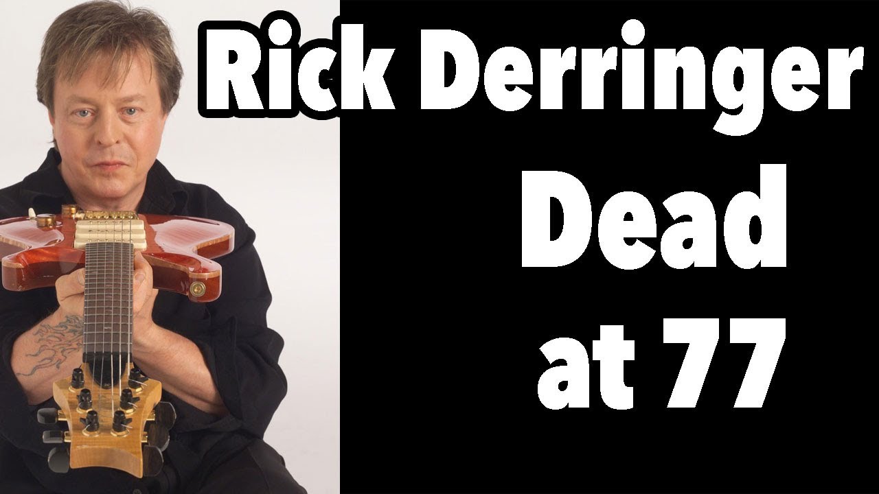 Rock Legend Rick Derringer Dead at 77 - YouTube