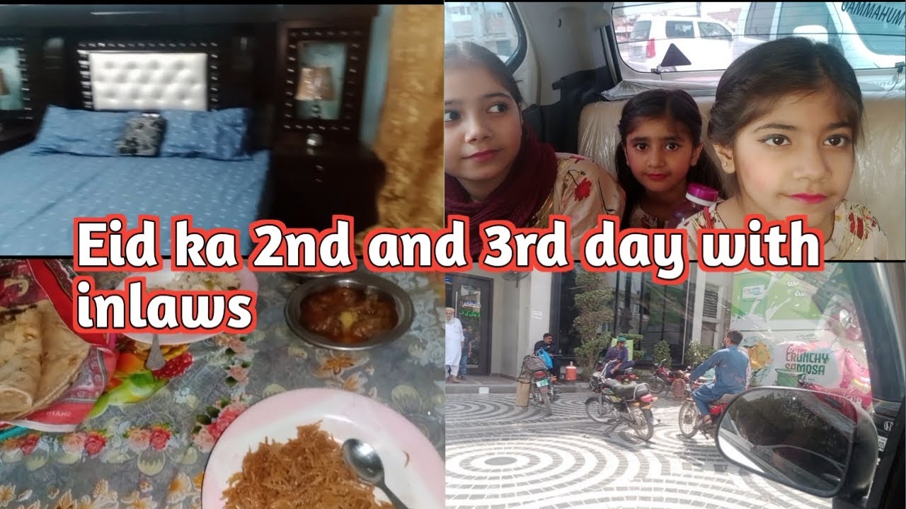Eid ka 2nd and 3rd day with inlaws|Meerab Fatima|#meerabfatima # ...