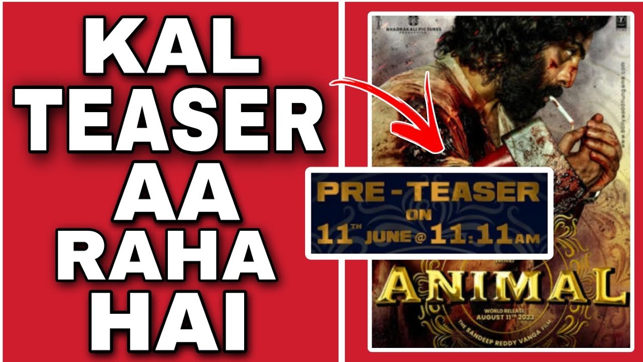Animal Teaser Update | Animal Teaser Trailer Is Coming - YouTube