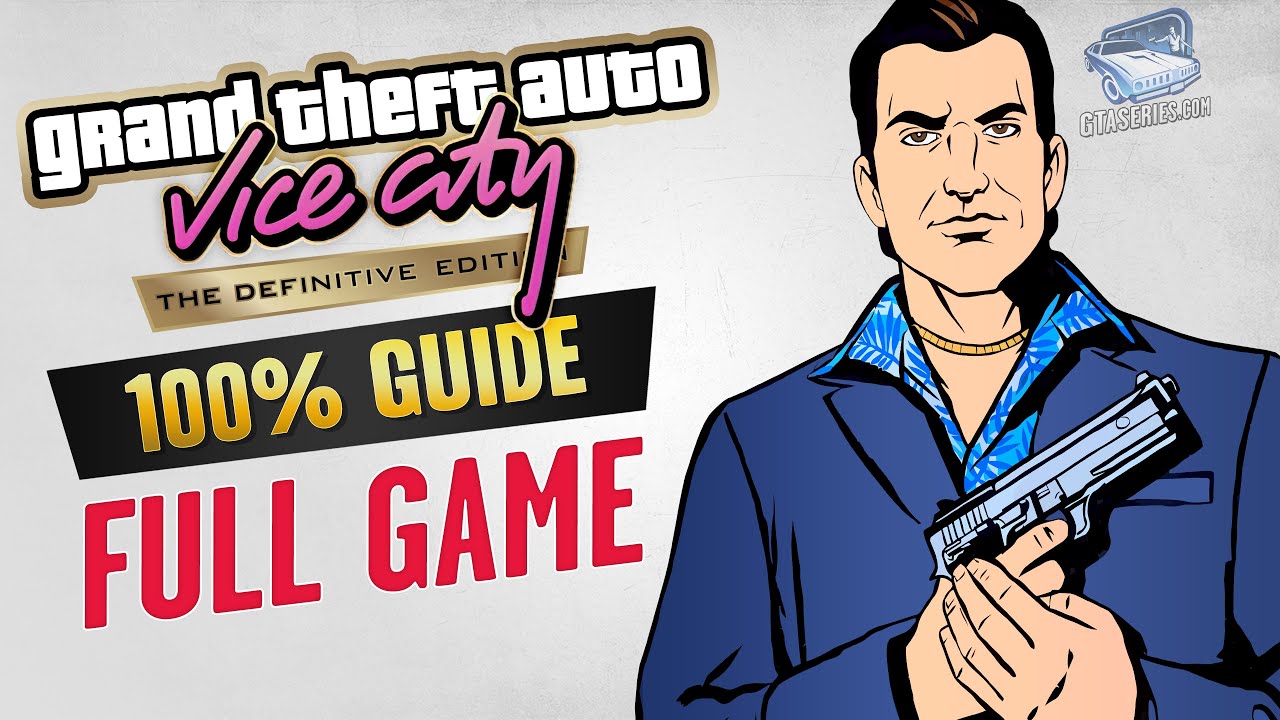 GTA Vice City The Definitive Edition - Full Game Walkthrough 100% ...