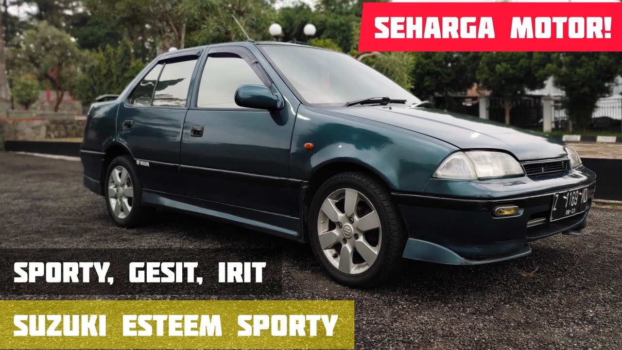 SUZUKI ESTEEM 1.3 SPORTY TAHUN 1993 || SI GESIT IRIT TAMPILAN SPORTY ...