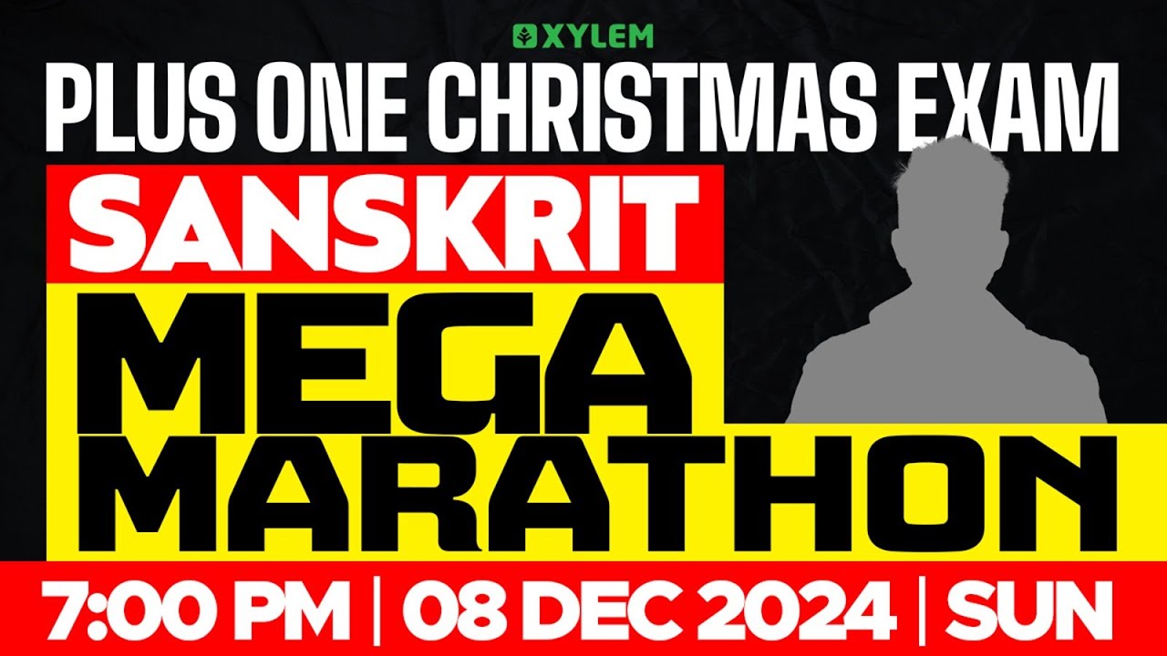 Plus One Christmas Exam Sanskrit Mega Marathon Xylem Plus One YouTube plus-one-christmas-exam-sanskrit-mega-marathon-xylem-plus-one-youtube