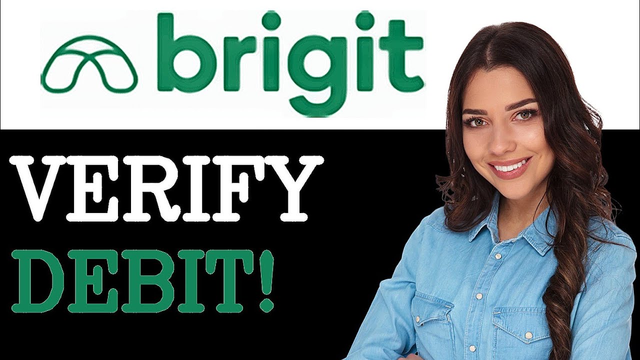How Long Does It Take Brigit To Verify My Debit Card (2025) - YouTube
