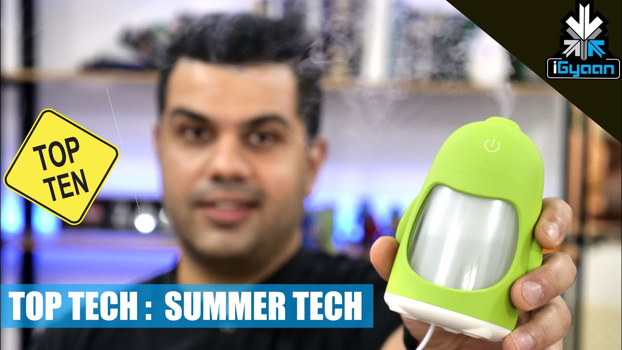 Top Tech - Top Tech 10 Cool Budget Tech Gadgets for The Summer - iGyaan ...