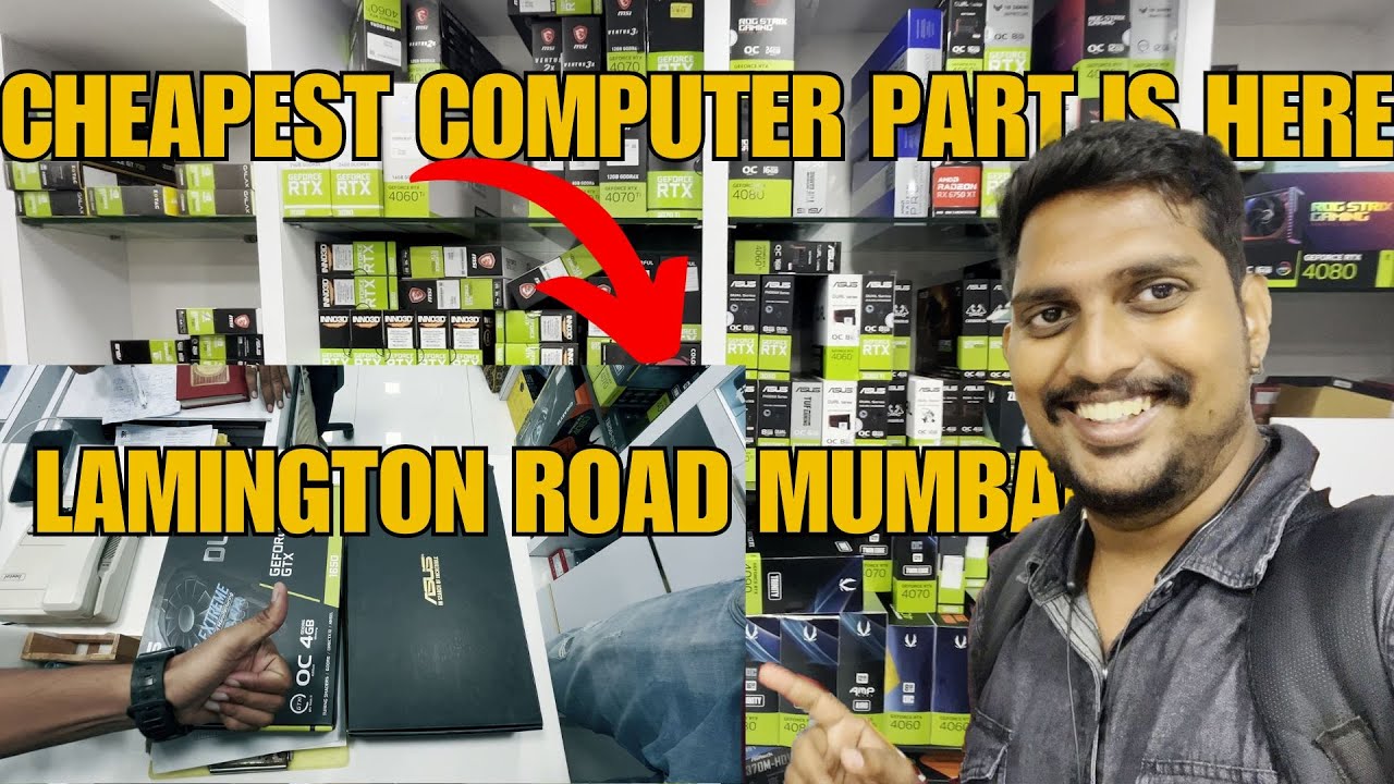Lamington Road Mumbai I Cheapest Computer Parts In Mumbai I Graphic ...
