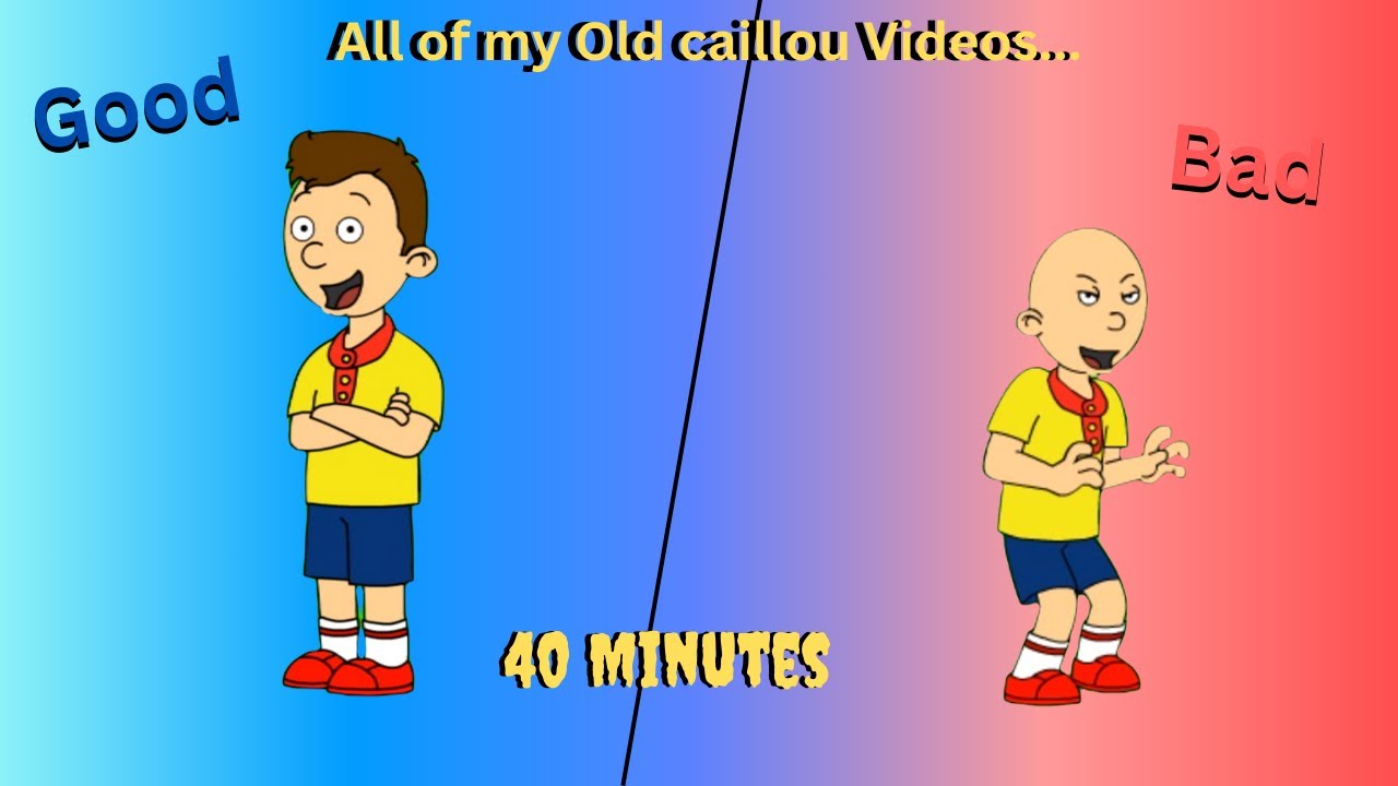 All of my old caillou videos! (40 Minutes) [Vyond/Goanimate compilation ...