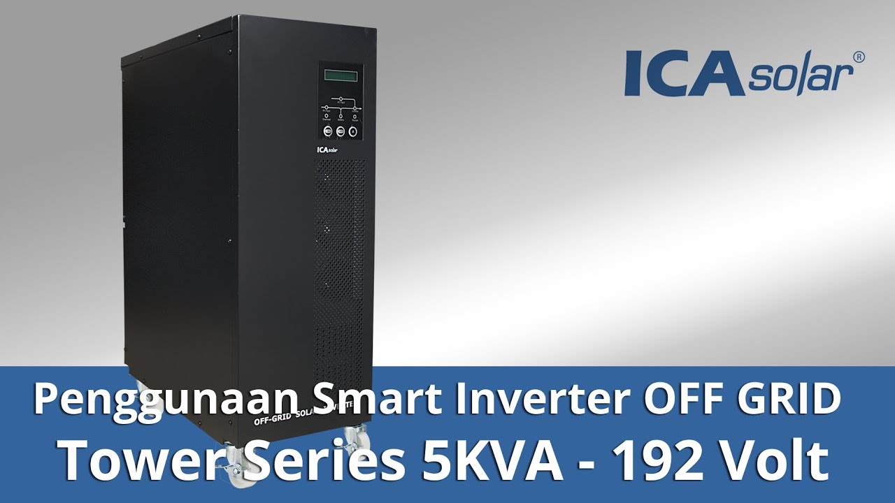 Tutorial#5 Penggunaan Smart Inverter OFF GRID Tower Series 5KVA - 192 ...