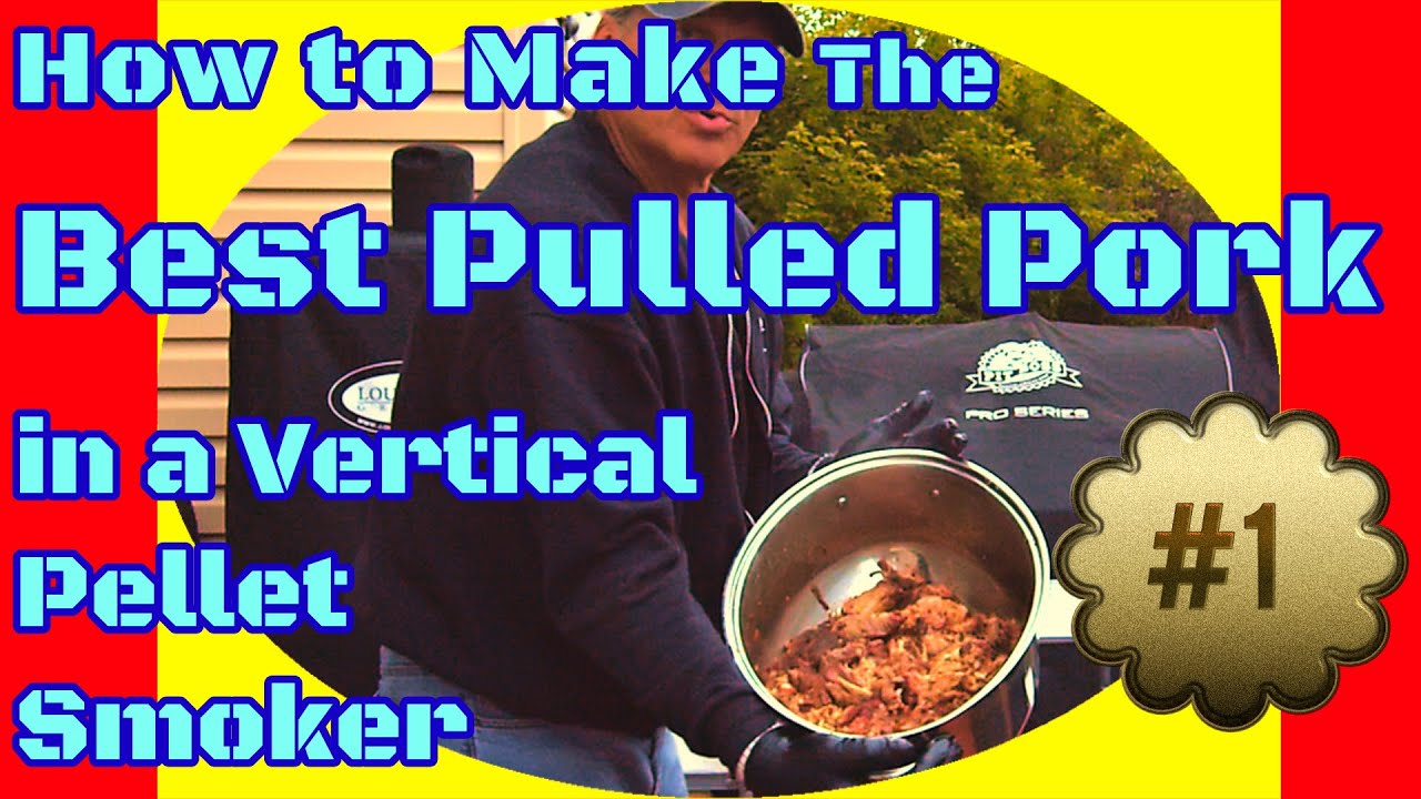 Best Pulled Pork BBQ on a Pellet Smoker - Smoked Pork Butt - Louisiana ...