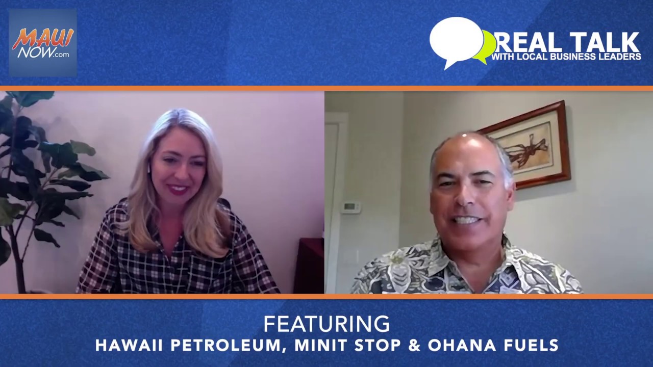 Real Talk with Hawaii Petroleum, Minit Stop and Ohana Fuels President ...