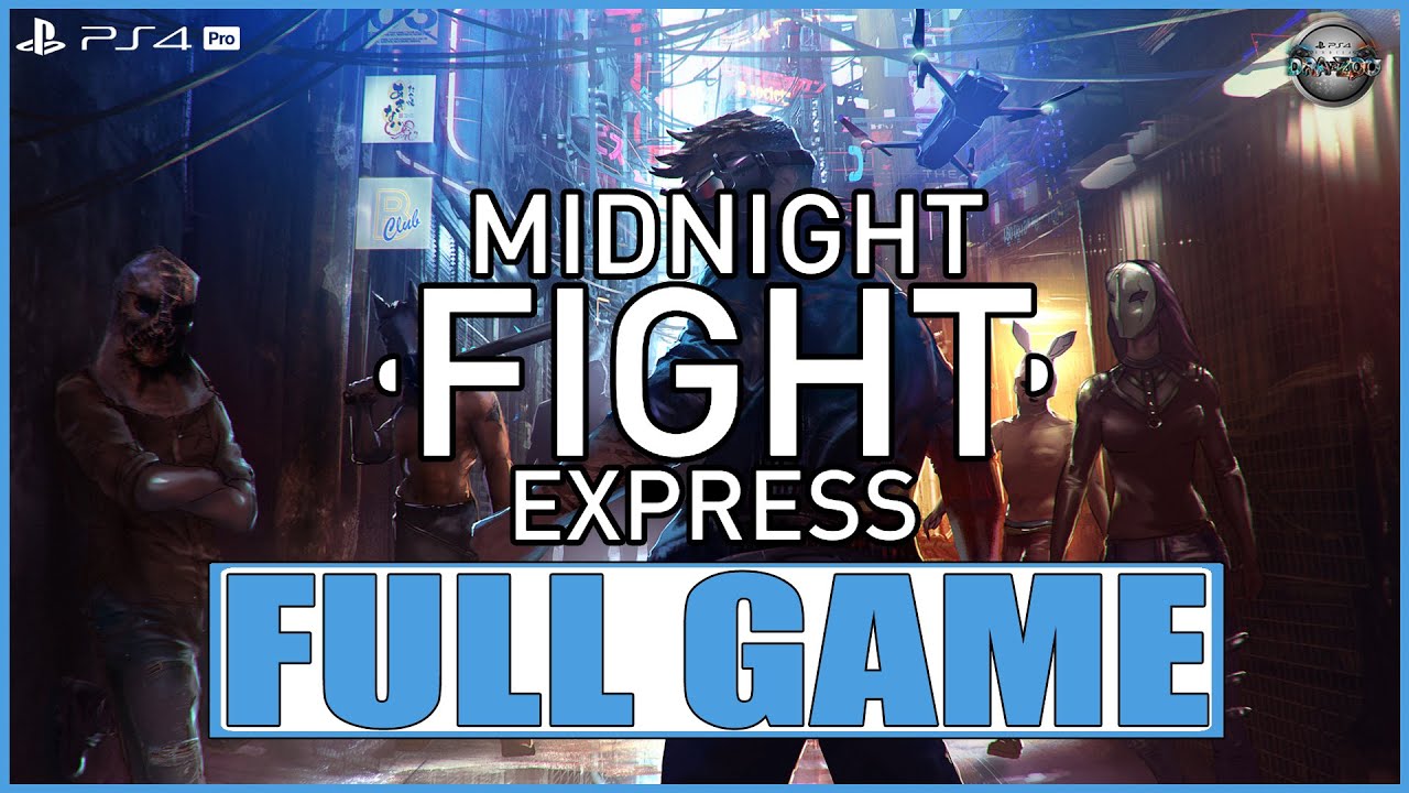 Midnight Fight Express FULL GAME Gameplay Walkthrough PS4 Pro (No ...