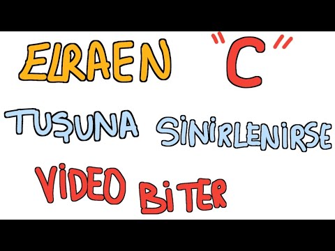 ELRAEN C TUŞUNA SİNİRLERLERSE VİDEO BİTER