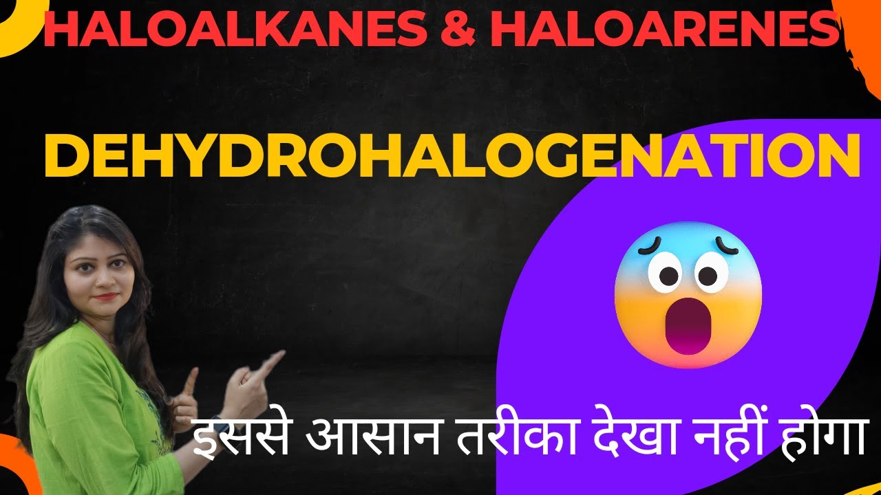 Trick To Know About Dehydrohalogenation | Elimination Reactions | Class ...