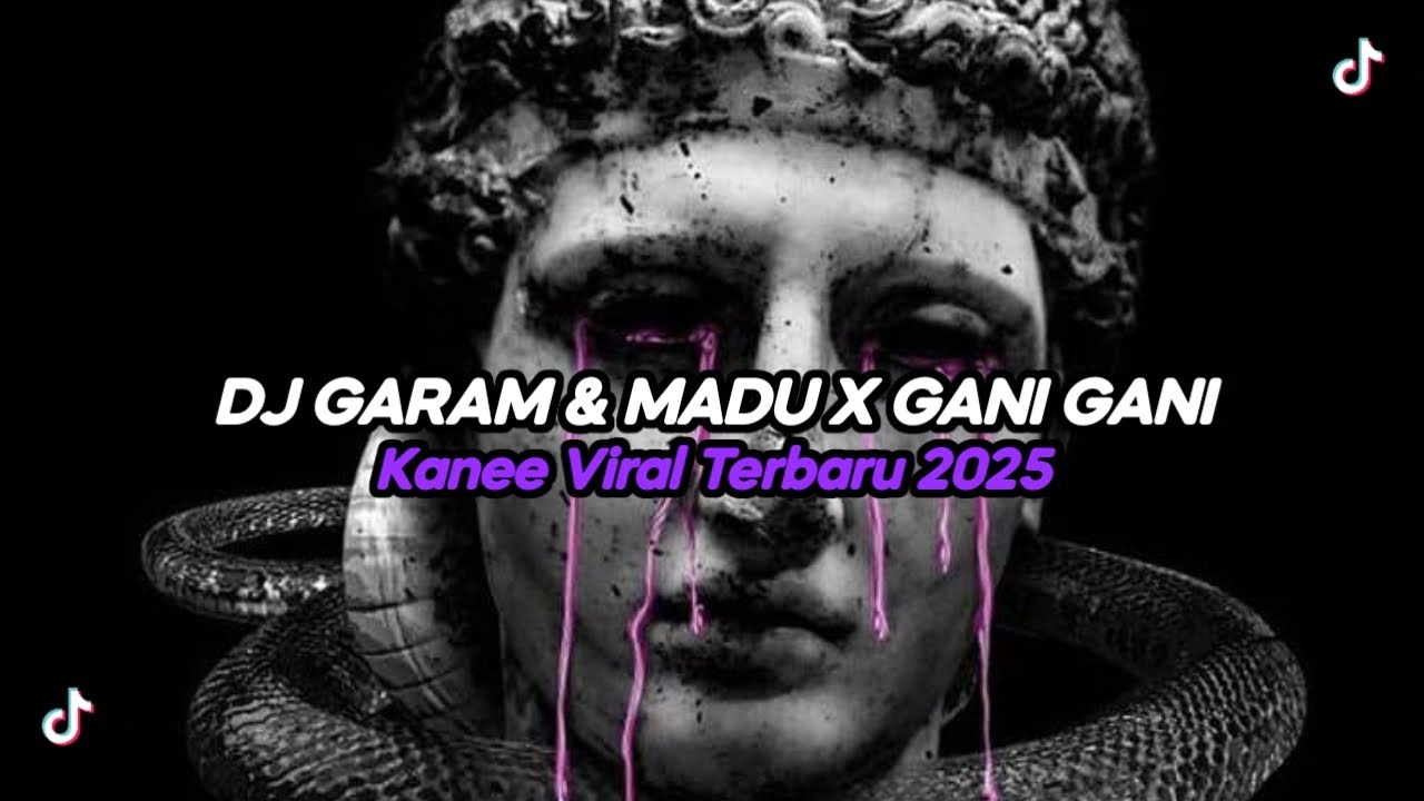 DJ GARAM & MADU X GANI GANI SLOWED VIRAL TIKTOK TERBARU 2025 🔥 - YouTube