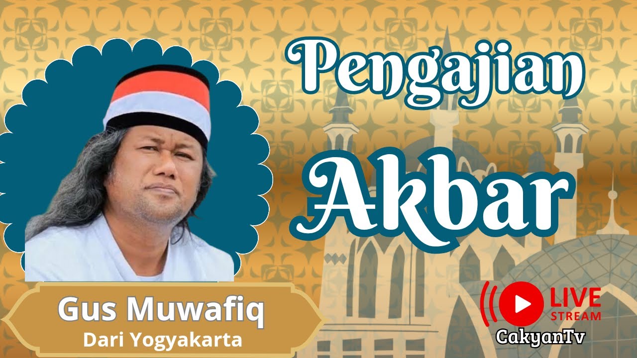 Live Pengajian Gus Muwafiq - YouTube