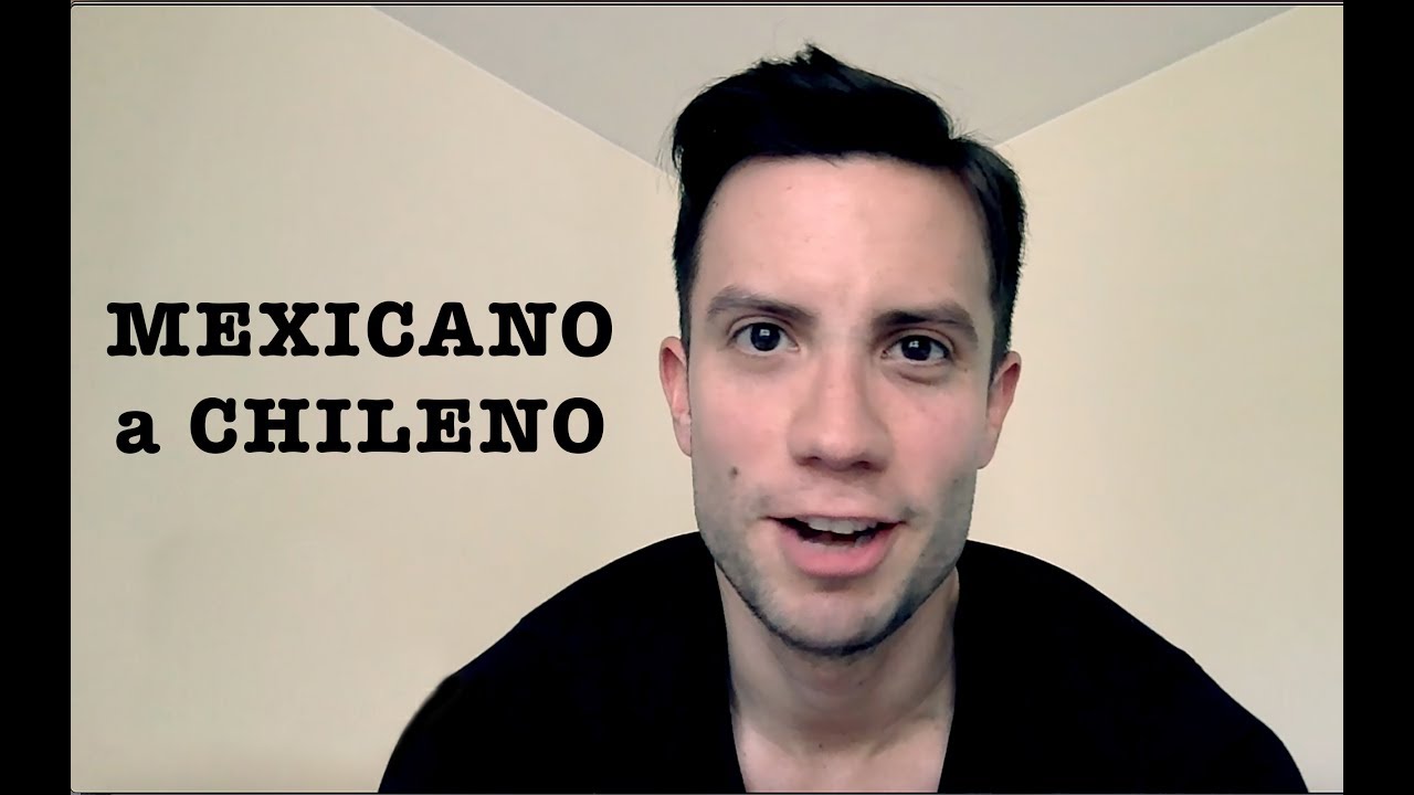 Un Wey Weón - Traducciones de Mexicano a Chileno - YouTube