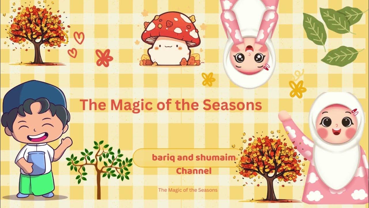 The Magic of the Seasons for kids ,Seasons Greetings for kids Circle of ...